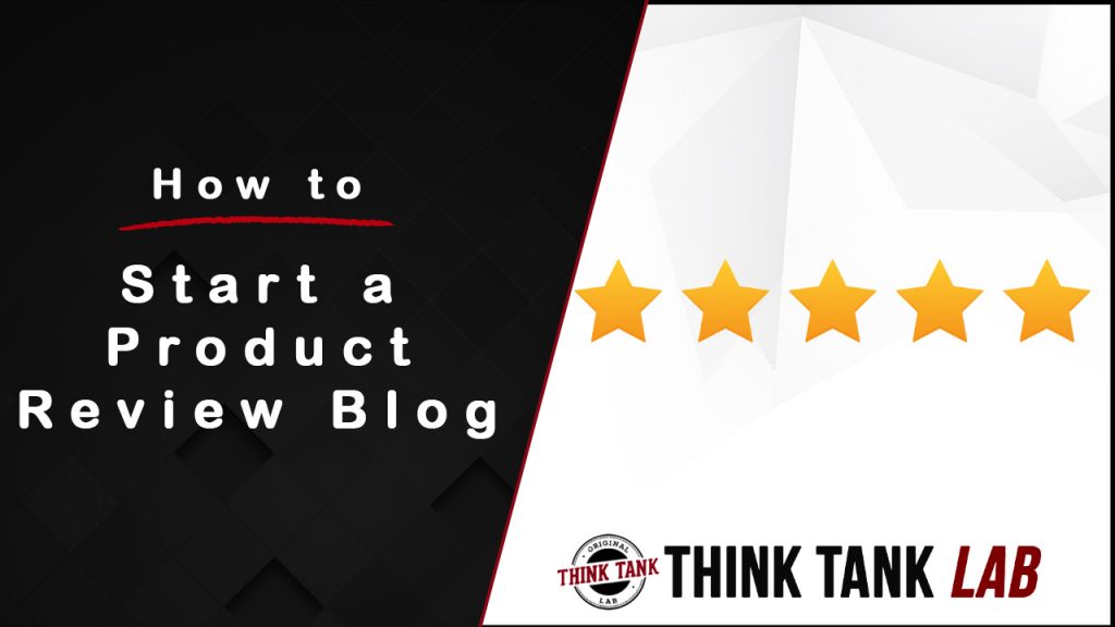 How to Start a Review Blog in 2022 (Complete Guide)